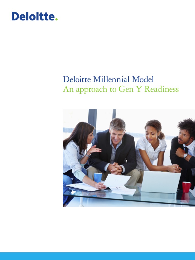 Deloitte Millennial Model: An Approach To Gen Y Readiness | PDF ...