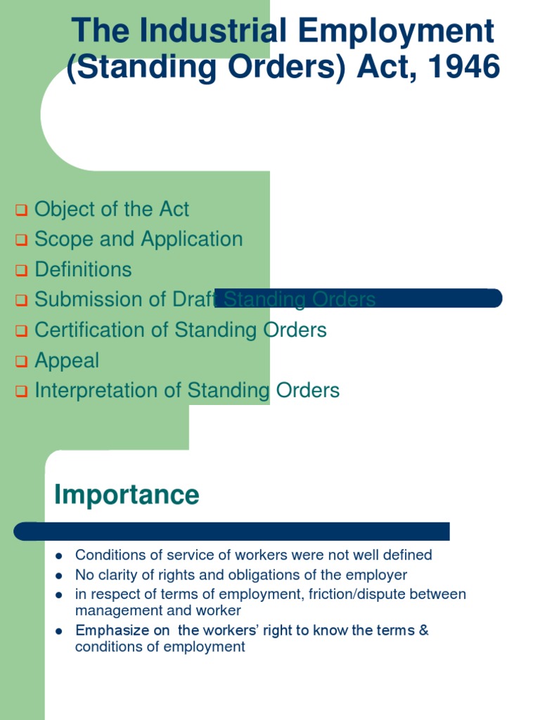 The Industrial Employment (Standing Orders) Act, 1946: A Summary of Key ...