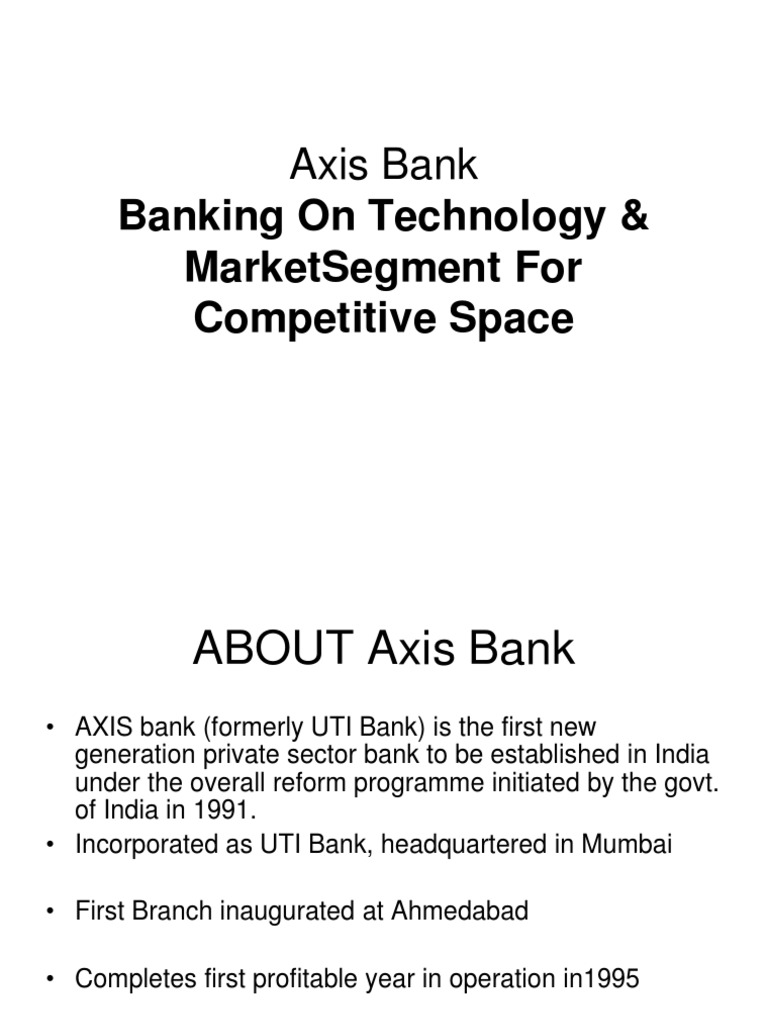 Axis Bank's Strategy for Growth Through Technological Innovation ...