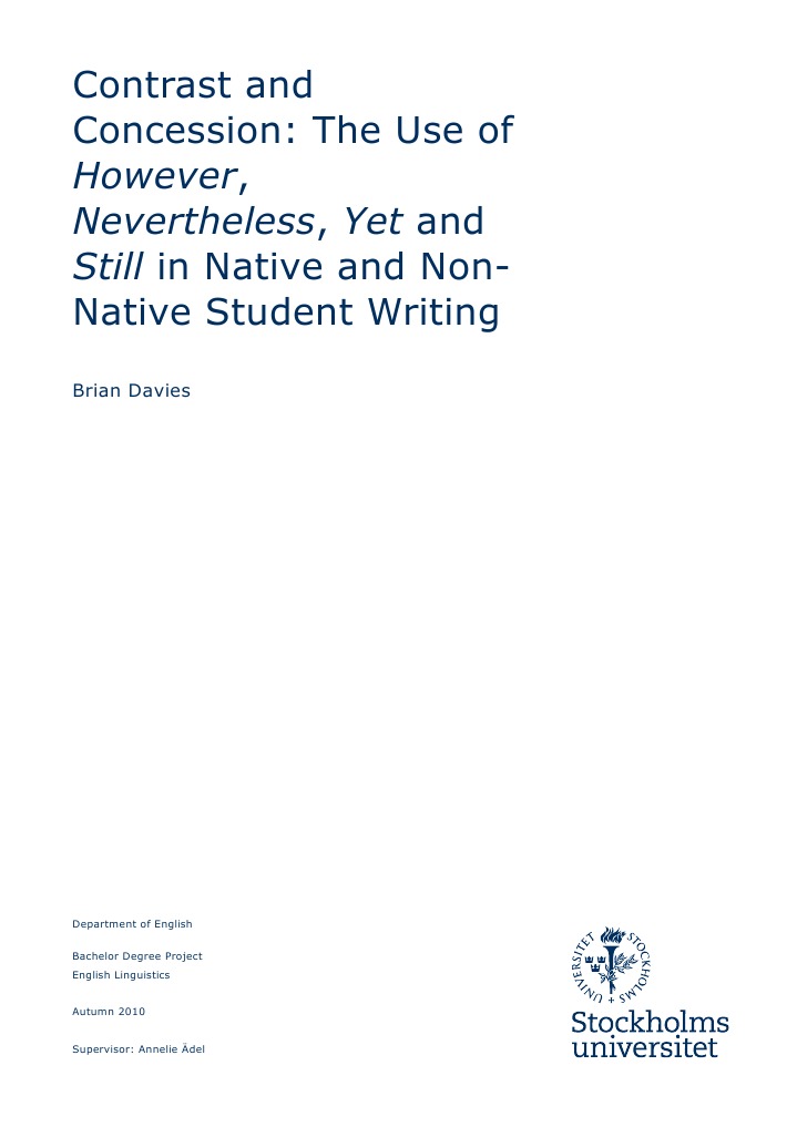 Contrast and Concession. The Use of However, Nevertheless, Yet and ...