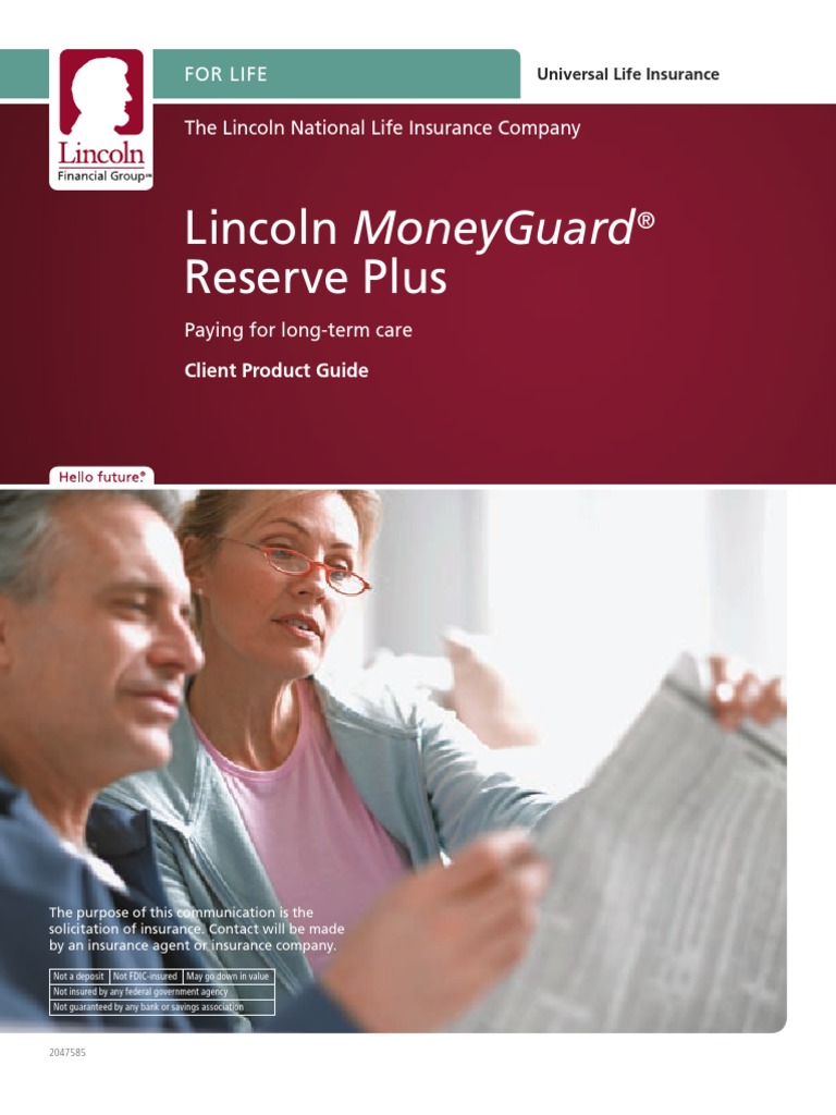 Lincoln Moneyguard Reserve Plus: For Life The Lincoln National Life ...