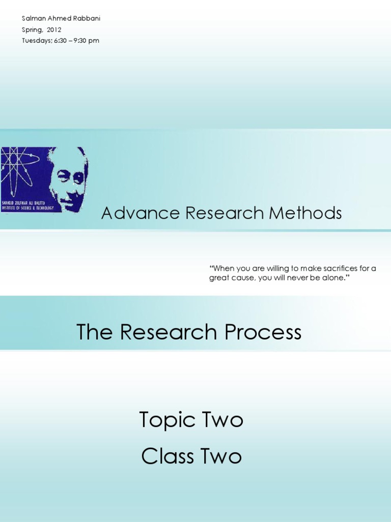 Advance Research Methods: Salman Ahmed Rabbani Spring, 2012 Tuesdays 6: ...