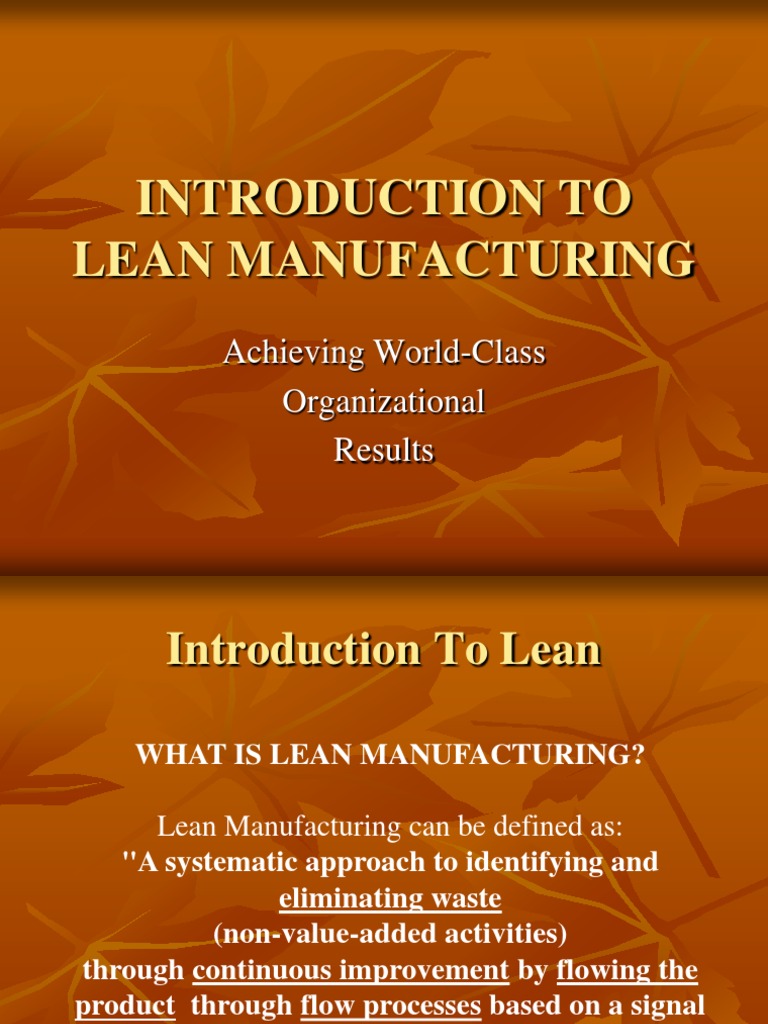 Introduction To Lean Manufacturing: Achieving World-Class ...