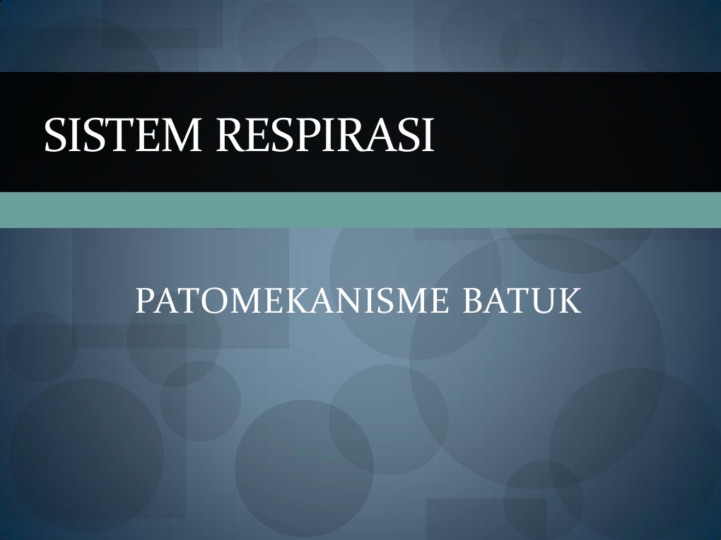 Patomekanisme Batuk | PDF | Pengembangan Diri | Sains & Matematika