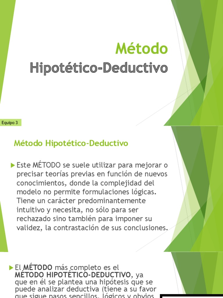 Método Hipotético-Deductivo - Equipo 3 | PDF | Hipótesis | Método ...