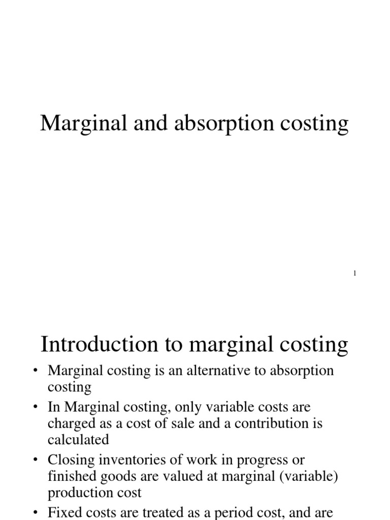 Marginal and Absorption Costing | PDF | Cost Of Goods Sold | Marginal Cost