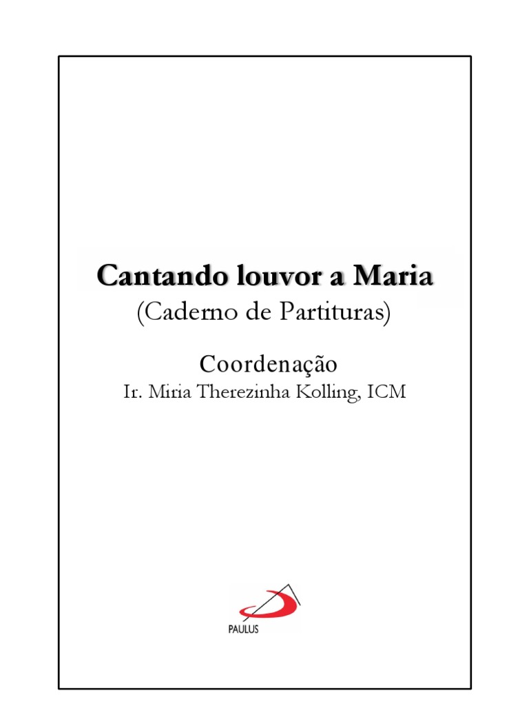 Caderno de Partituras Cantando Louvor A Maria | PDF | Marie, mère de ...