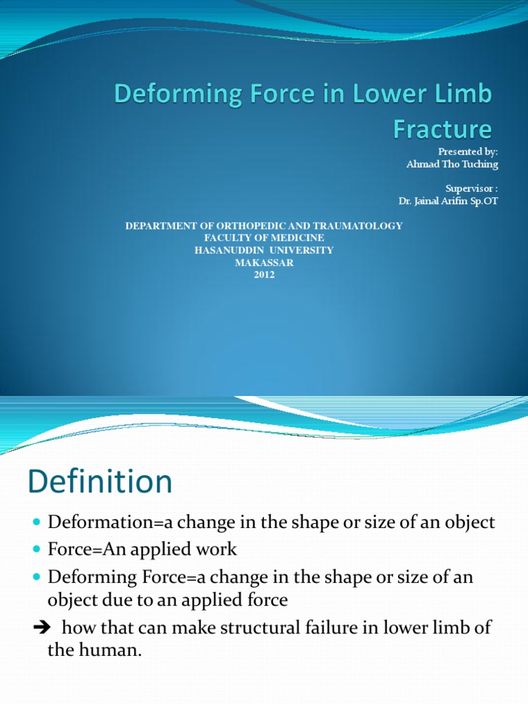 Deforming Force in Lower Limb Fracture Fix | PDF | Human Leg | Knee