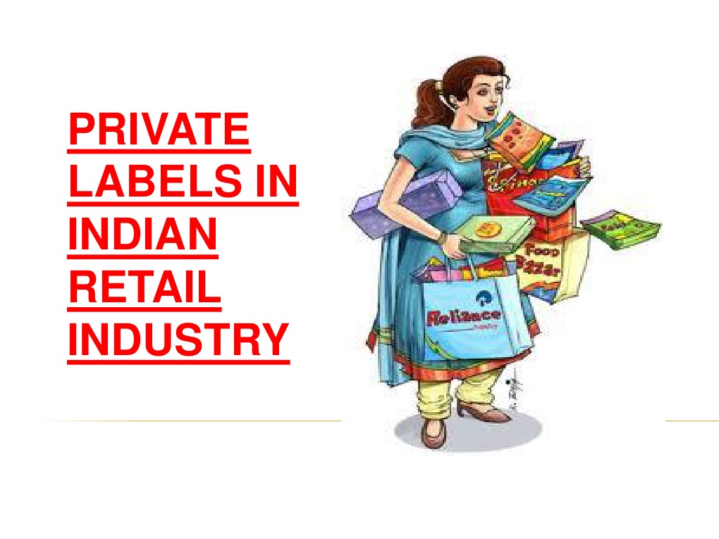 Private Labels in Indian Retail Industry | PDF | Private Label | Retail