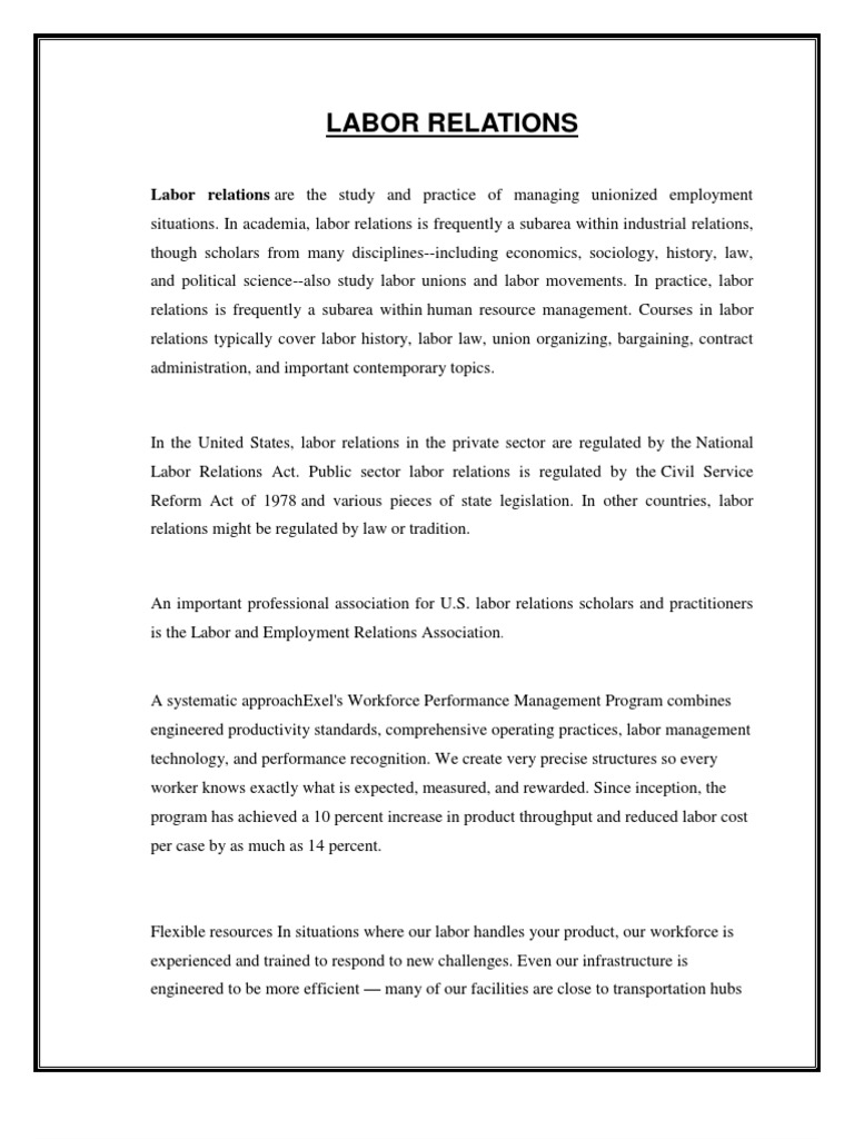 Labor Relations: Labor Relations Are The Study and Practice of Managing Unionized Employment ...