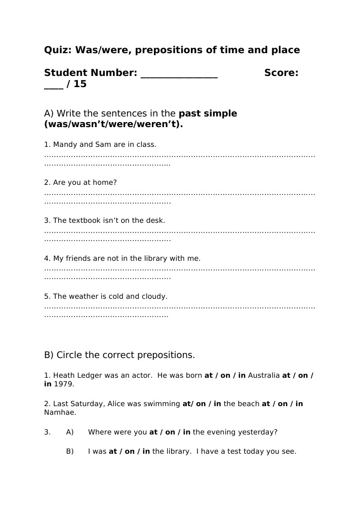Quiz: Was/were, Prepositions of Time and Place Student Number: - Score ...