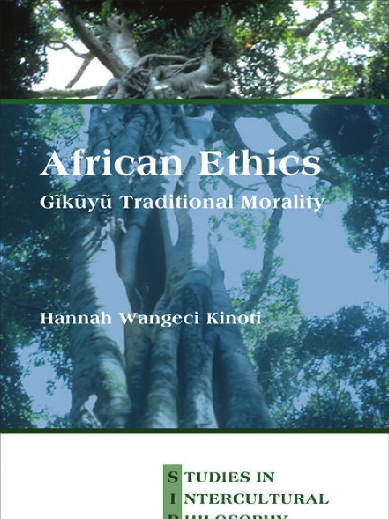 Hannah Wangeci Kinoti - African Ethics Gikuyu Traditional Morality | PDF | Courage | Morality
