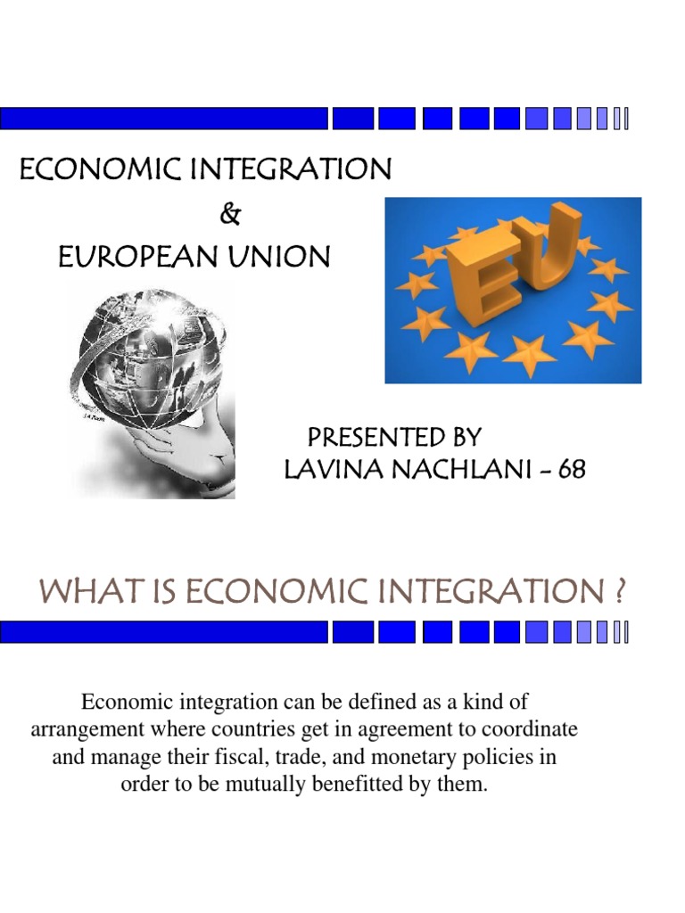 European Union PPT | Economic Integration | European Union
