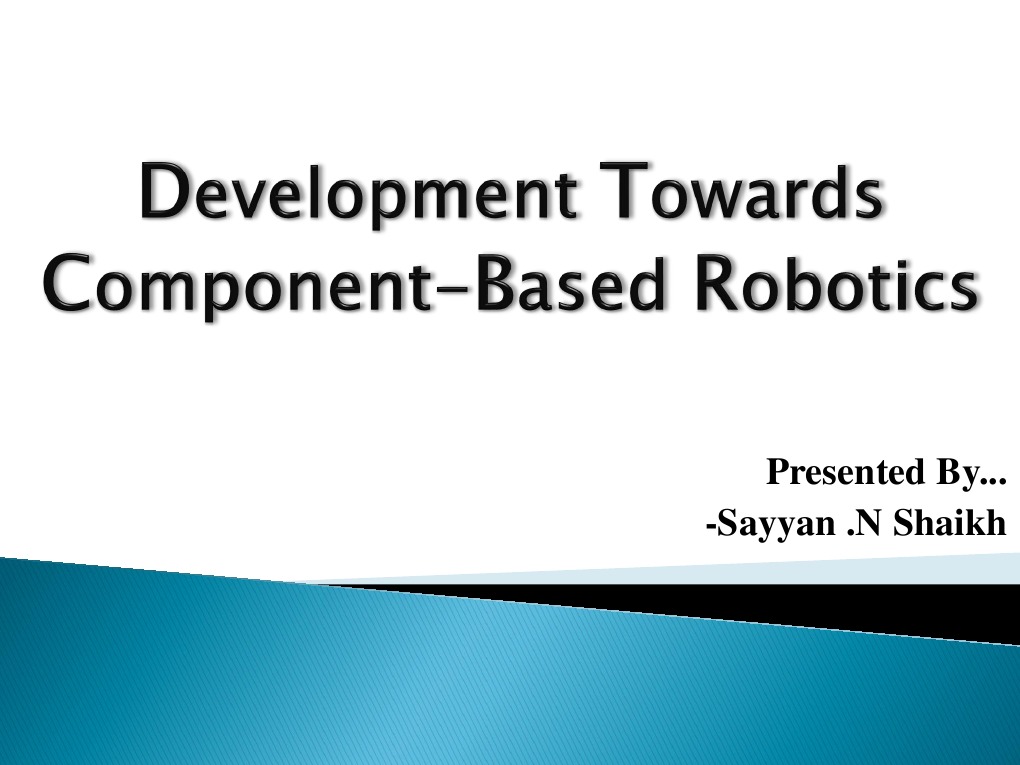 Development Towards Component Based Robotics Pdf Component Based Software Engineering 