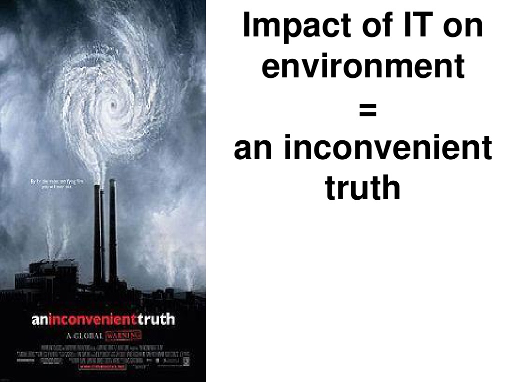 Impact of IT On Environment An Inconvenient Truth | PDF | Waste ...