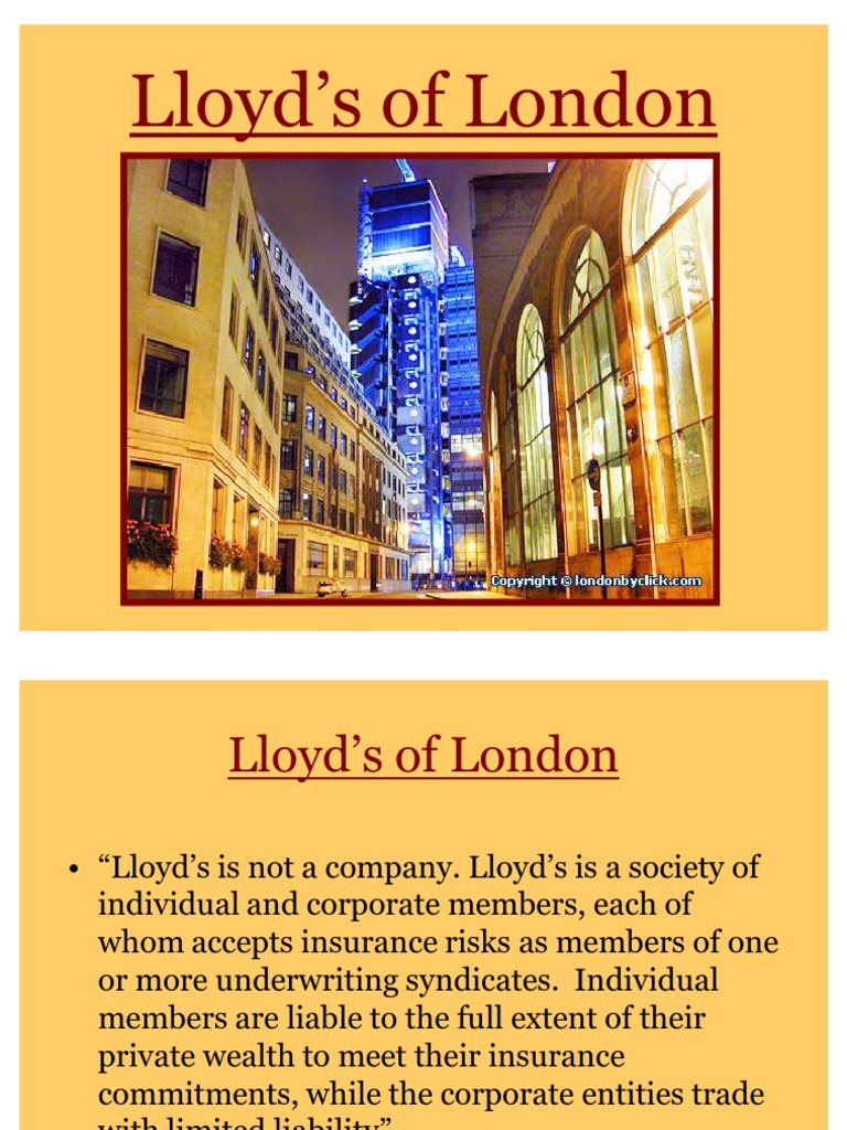 Lloyd s of London Presentation | Underwriting | Insurance