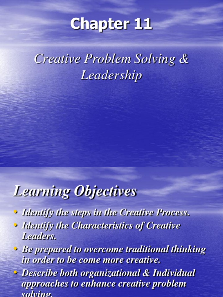 Chapter 11 CREATIVE PROBLEM SOLVING | PDF | Creativity | Brainstorming