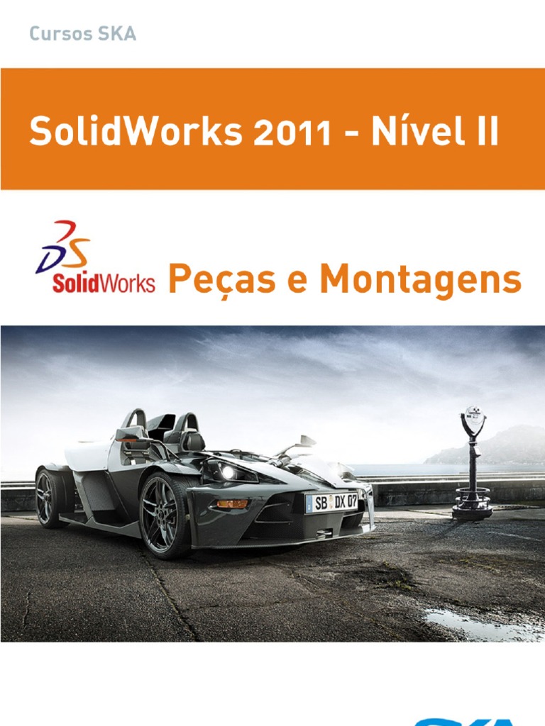 SolidWorks 2011 Nivel II Peças e Montagens | PDF