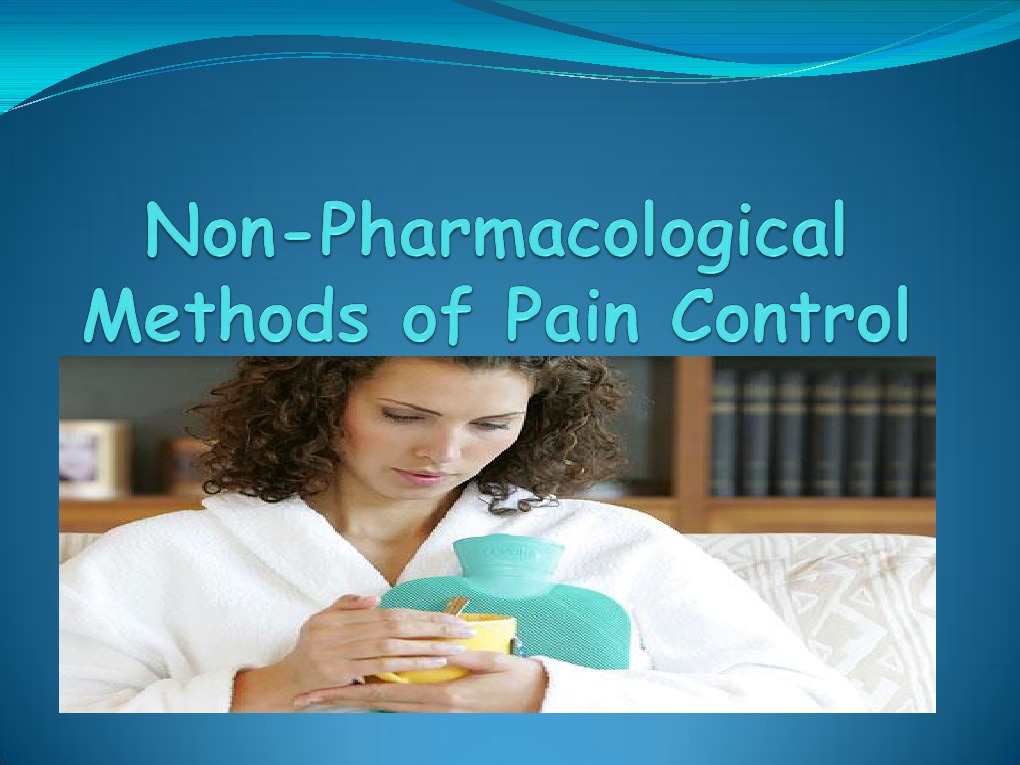 Non-Pharmacological Methods of Pain Control | PDF | Relaxation ...