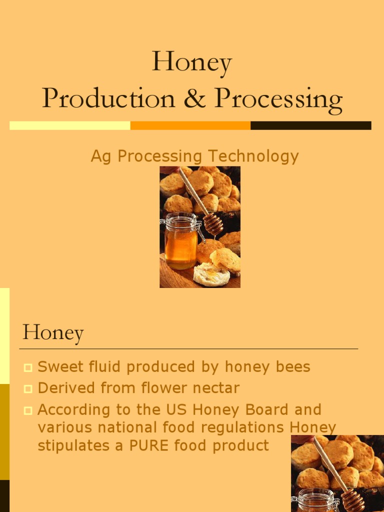 Honey Production & Processing | PDF | Honey | Honey Bee