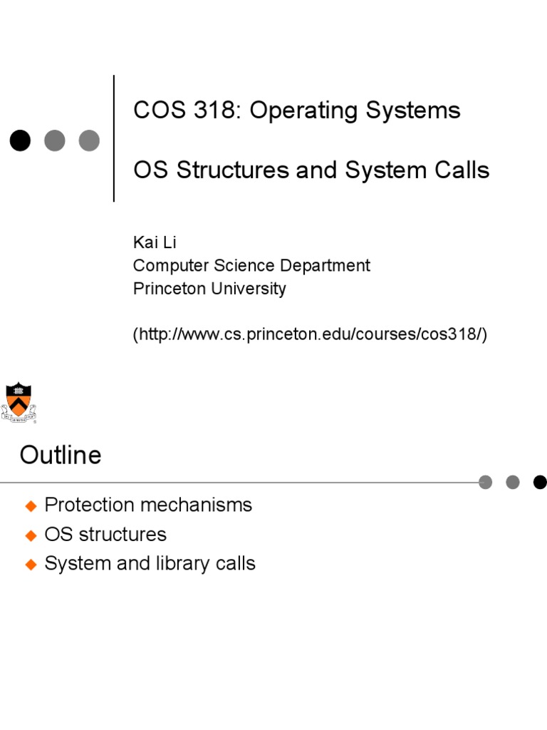 COS 318: Operating Systems OS Structures and System Calls | Download ...