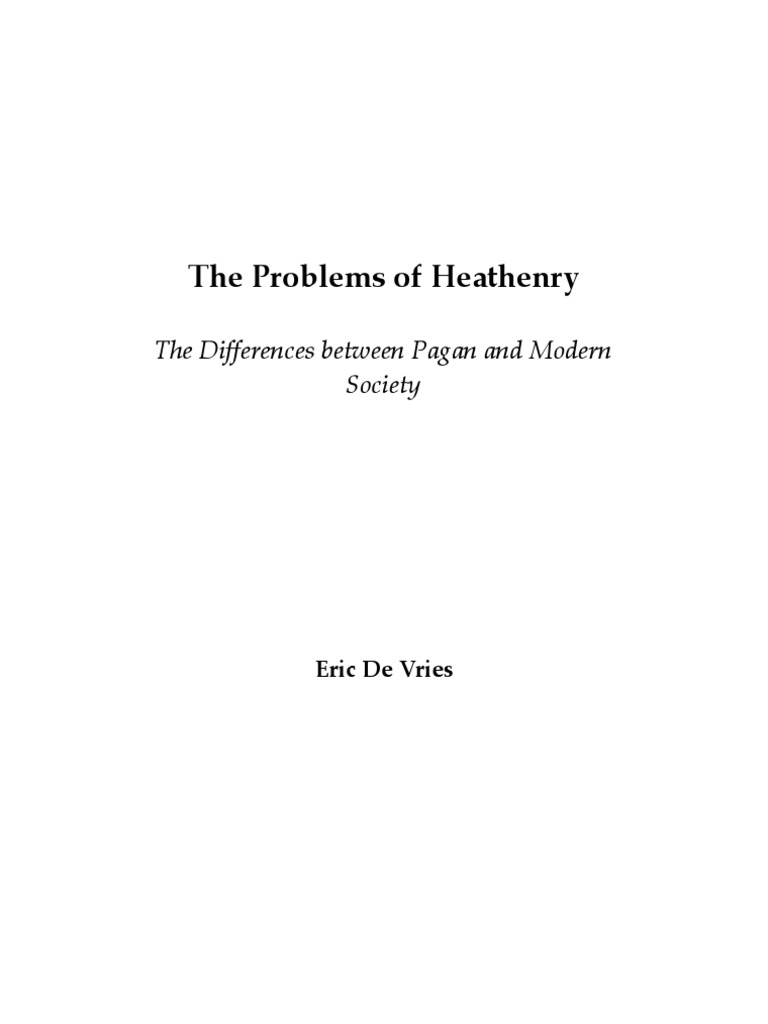 The Problem of Heathenry | PDF | Heathenry (New Religious Movement ...