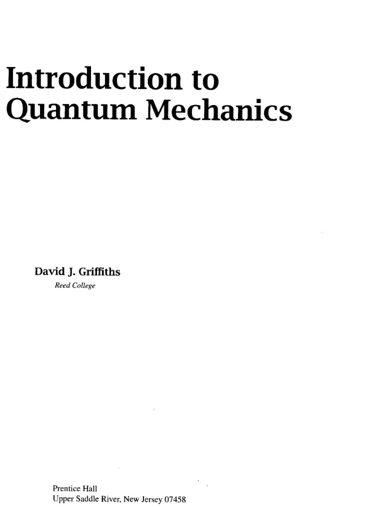 Quantum Mechanics Theory Griffiths | PDF