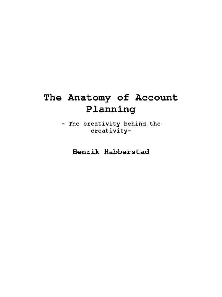 Anatomy of Account Planning Explained | PDF | Advertising | Brand
