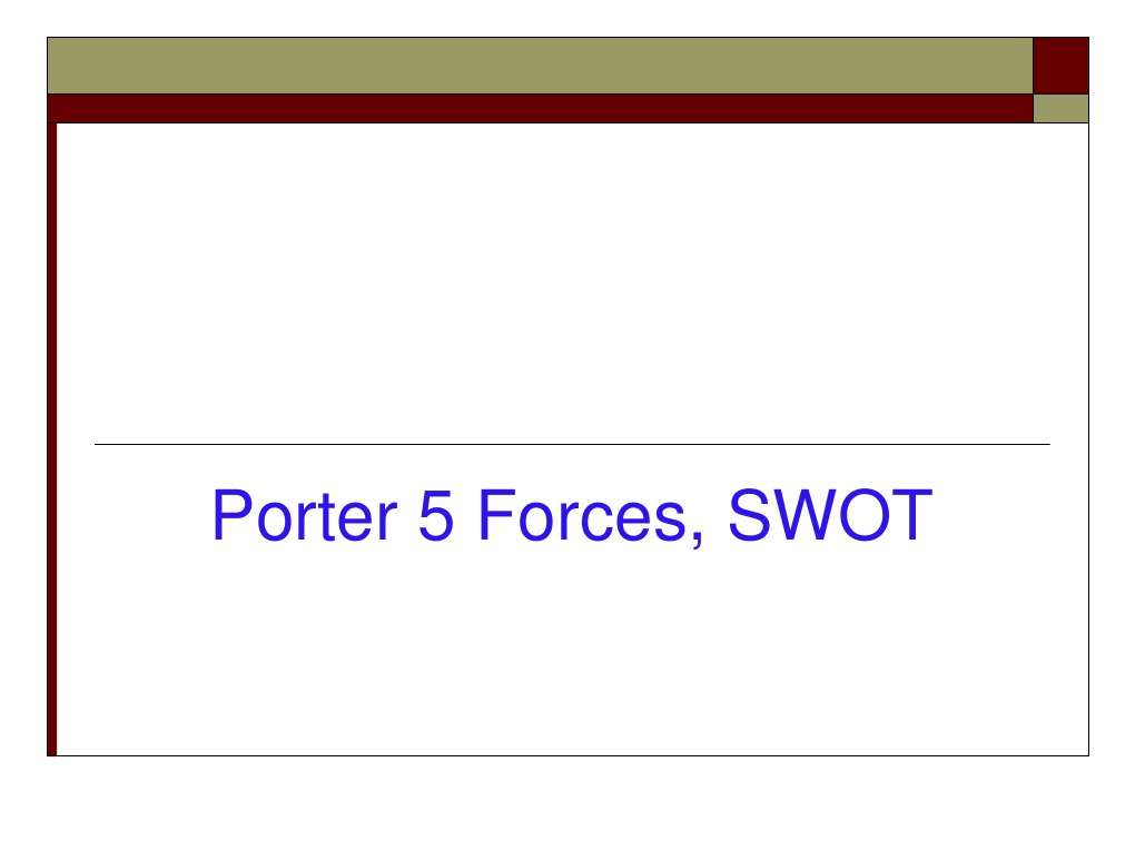 Porter 5 Forces- SWOT -Analyzing the Business Environment | Swot ...
