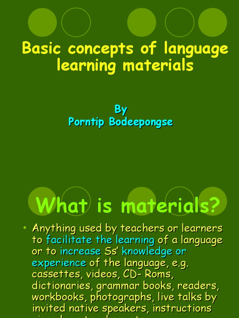 Basic Concepts of Language Learning Materials: by Porntip Bodeepongse ...