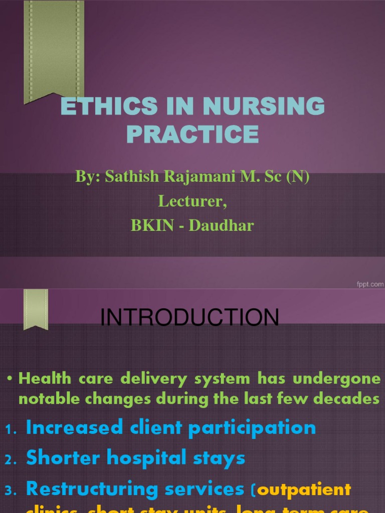Ethics in Nursing Practice | PDF | Nursing | Competence (Human Resources)