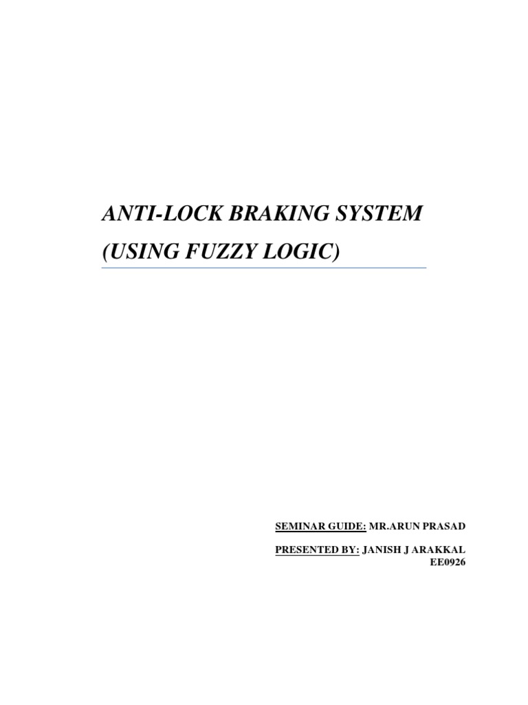 ABS Using Fuzzy Logic Report | PDF | Anti Lock Braking System | Vehicles
