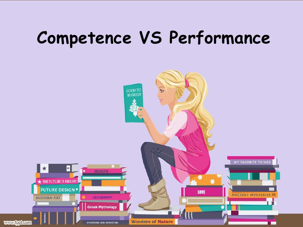 Competence Vs Performance | PDF | Cognition | Neuropsychology