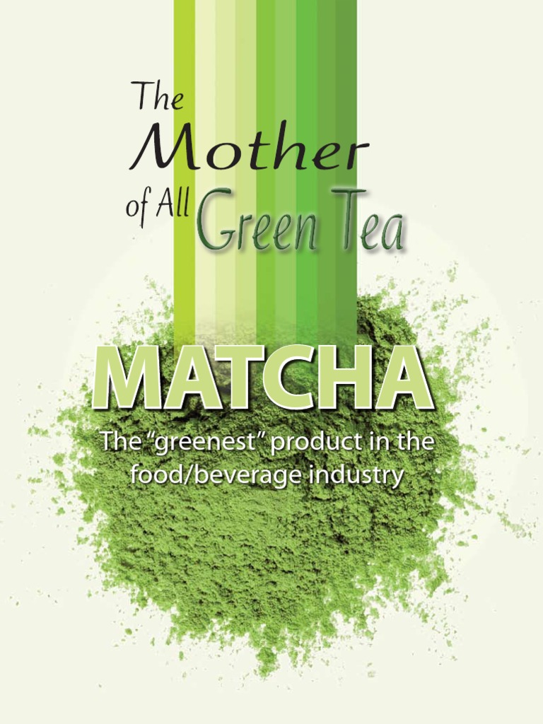 Matcha: The Ultimate Superfood Tea | PDF | Tea | Drink