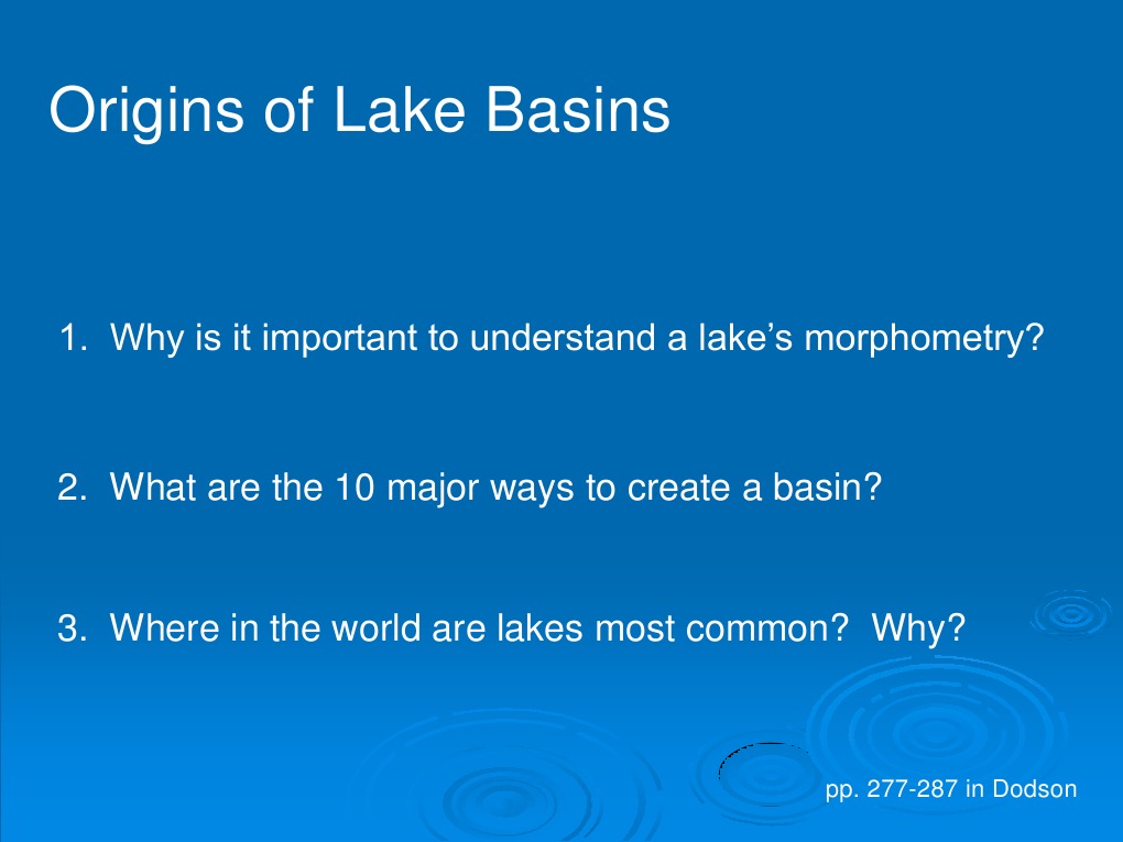 Origins of Lake Basins: 1. Why Is It Important To Understand A Lake's ...