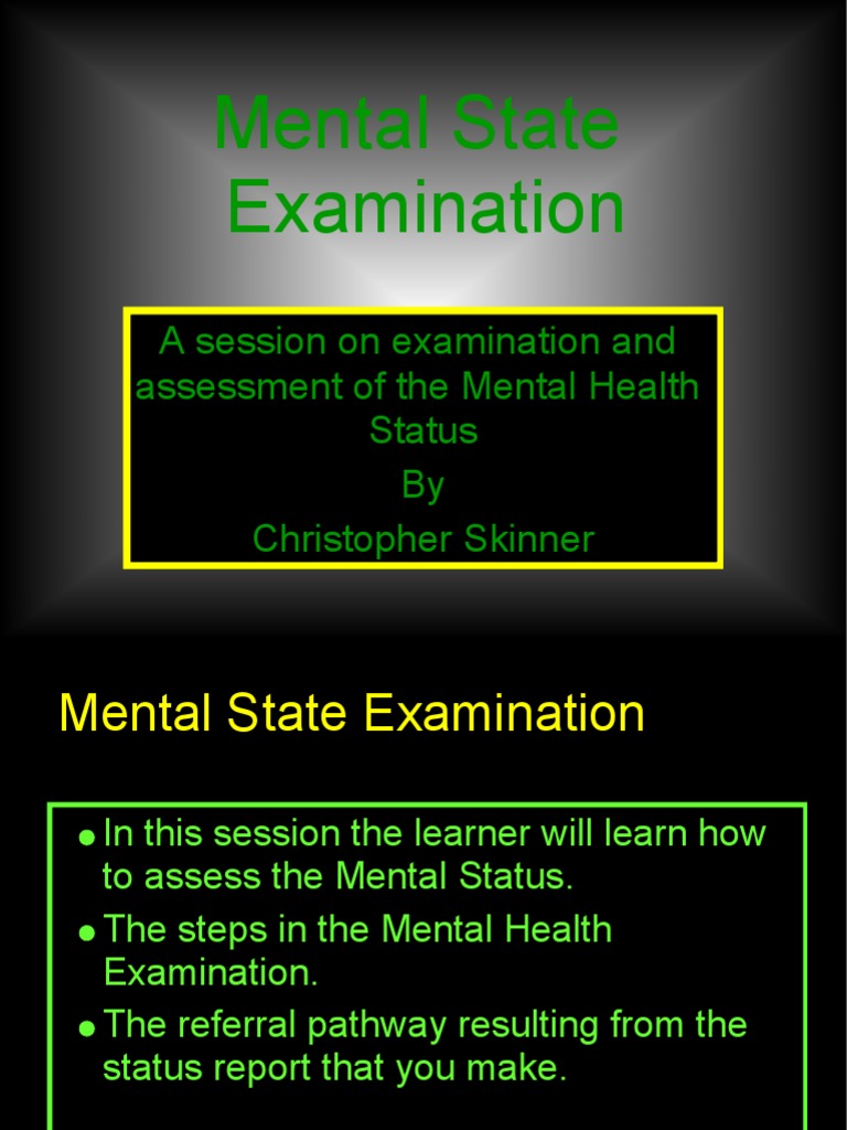 Mental State Examination Overview | PDF | Mental Disorder | Psychiatry