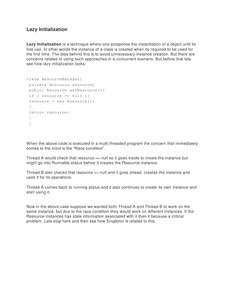 Lazy Initialization: Lazy Initialization Is A Technique Where One Postpones The Instantiation of ...