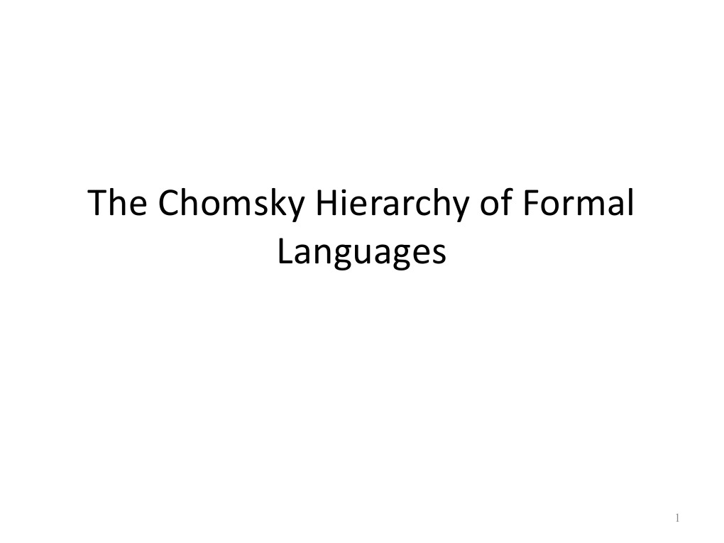 The Chomsky Hierarchy of Formal Languages | PDF | Formalism (Deductive ...