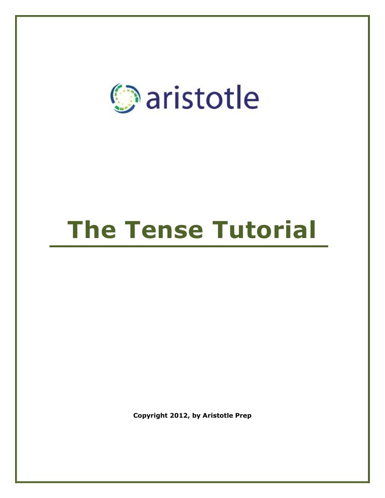 GMAT Tense Tutorial | PDF | Perfect (Grammar) | Grammatical Tense