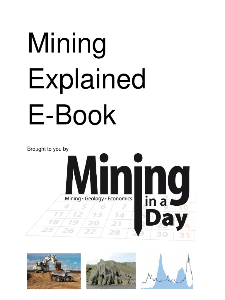Mining Explained E-Book | PDF | Mining | Economic Geology