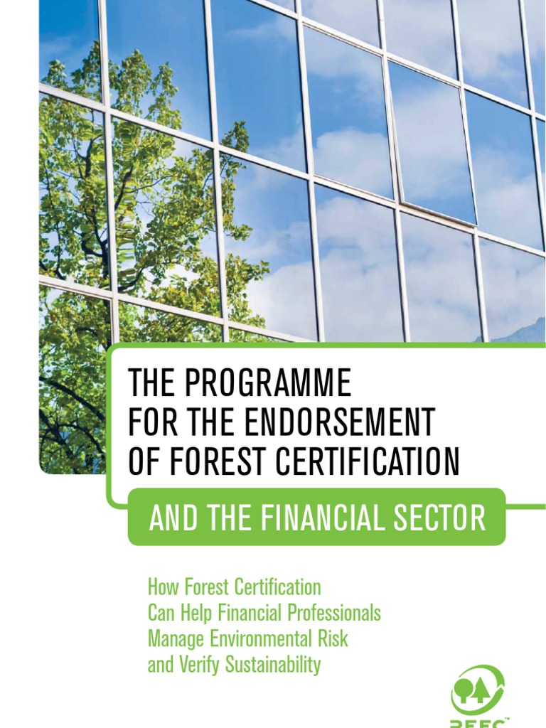 The Programme For The Endorsement of Forest Certification and The ...