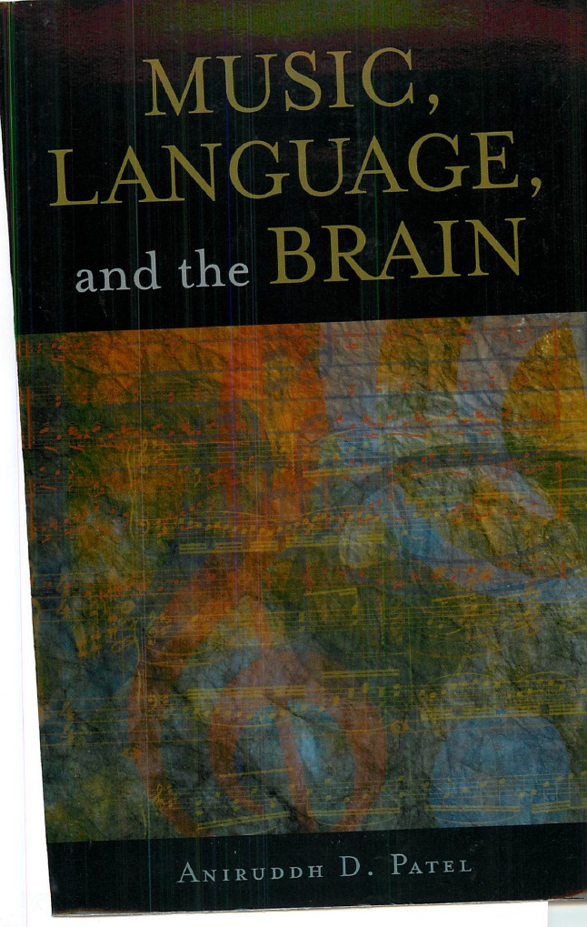 CA0D8 Patel Aniruddh D Music Language and The Brain | PDF