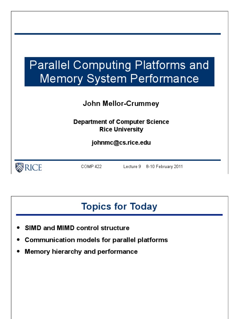 An Overview of Parallel Computing Platforms and Their Memory Hierarchies and How They Impact ...