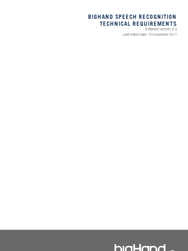 4.2 BigHand Speech Recognition Technical Requirement | PDF | Windows 7 | Microsoft Windows