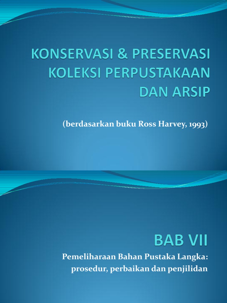 Konservasi Dan Preservasi | PDF