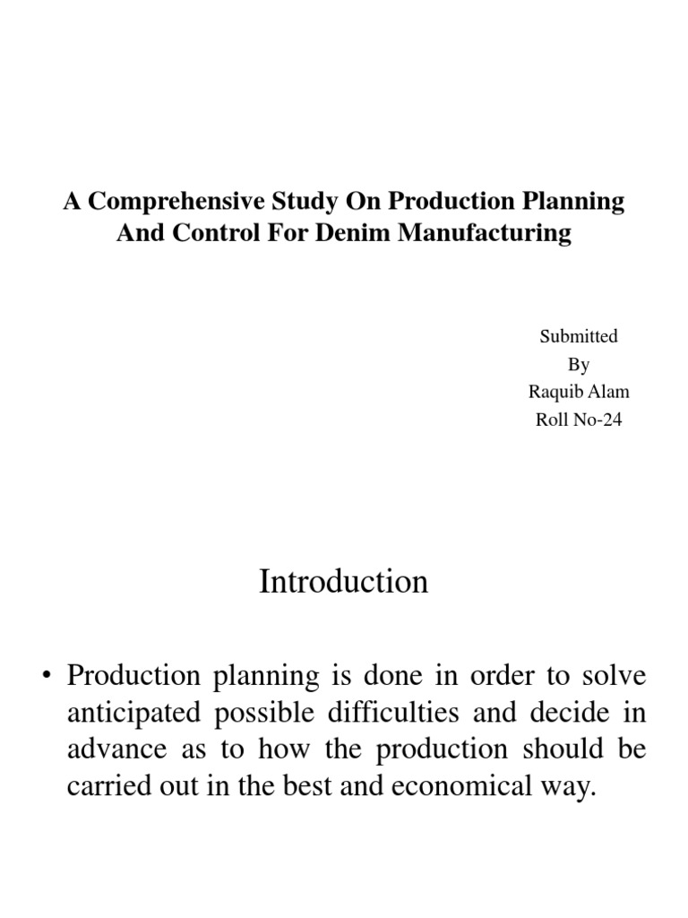 A Comprehensive Study On PPC For Denim Manufacturing | PDF | Industries ...