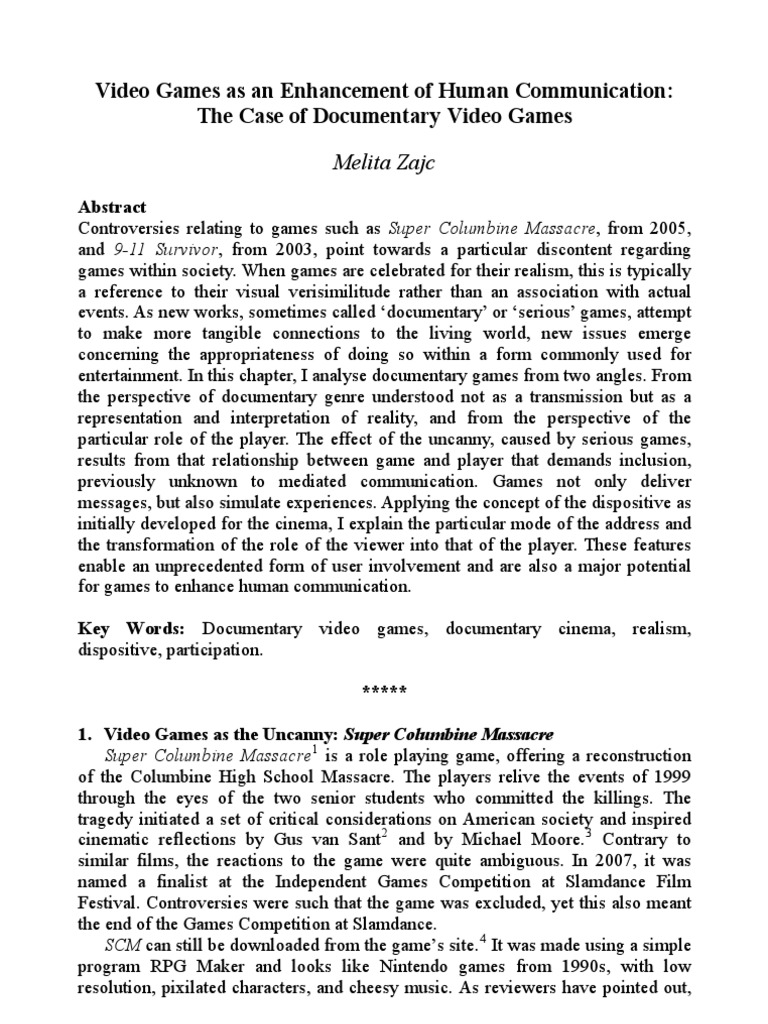 Video Games As An Enhancement of Human Communication: The Case of ...