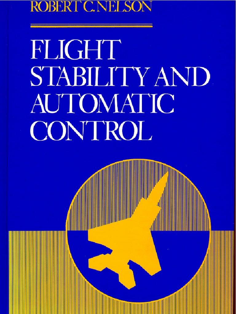 Airplane Stability and Automatic Control Nelson | PDF