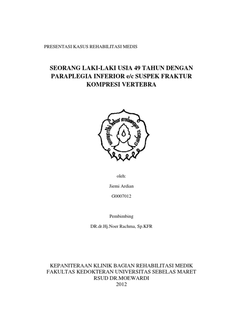Paraparese Inferior Ec Fraktur Kompresi VT VIII | PDF