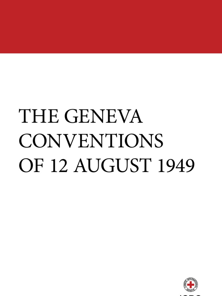 Geneva Conventions of 1949 Overview | PDF | Geneva Conventions ...